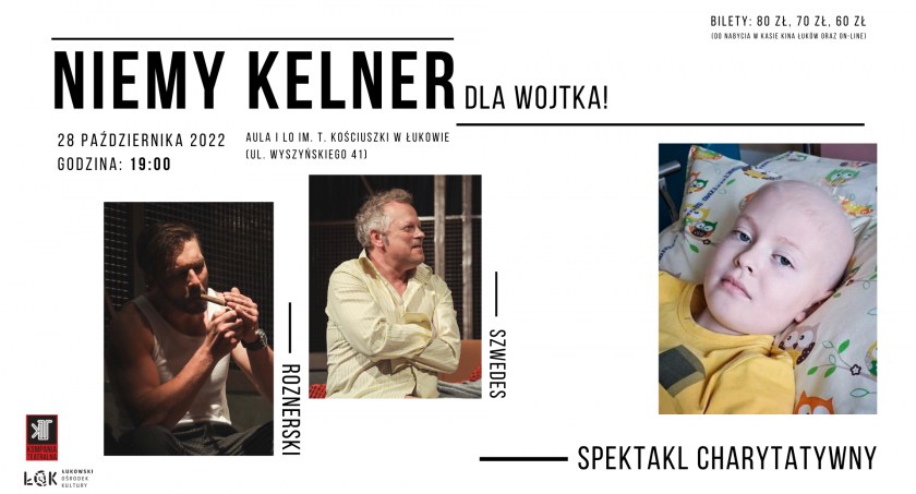 Niemy kelner dla Wojtka - spektakl charytatywny dla Wojtka z Gołaszyna ...