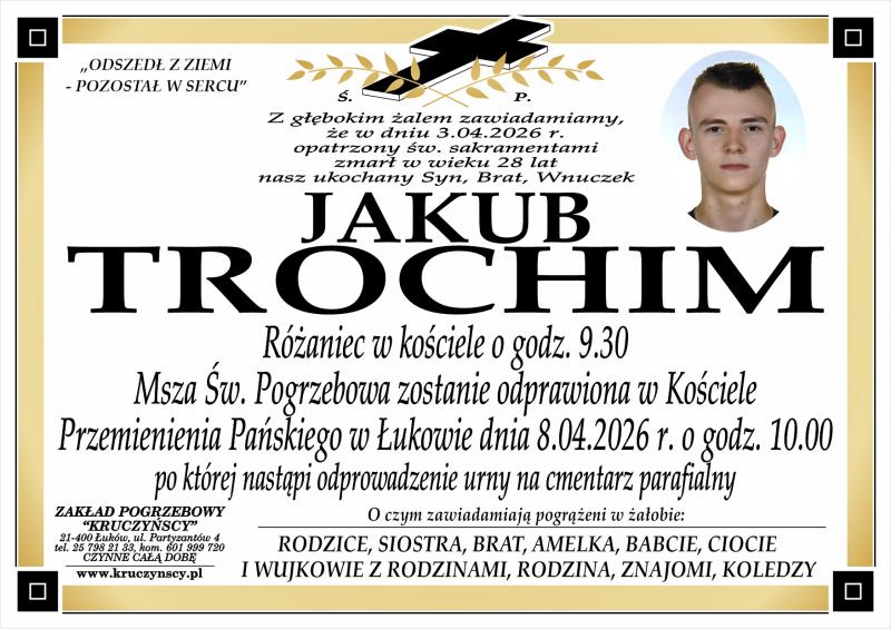 ŚP Jakub Trochim - nekrolog